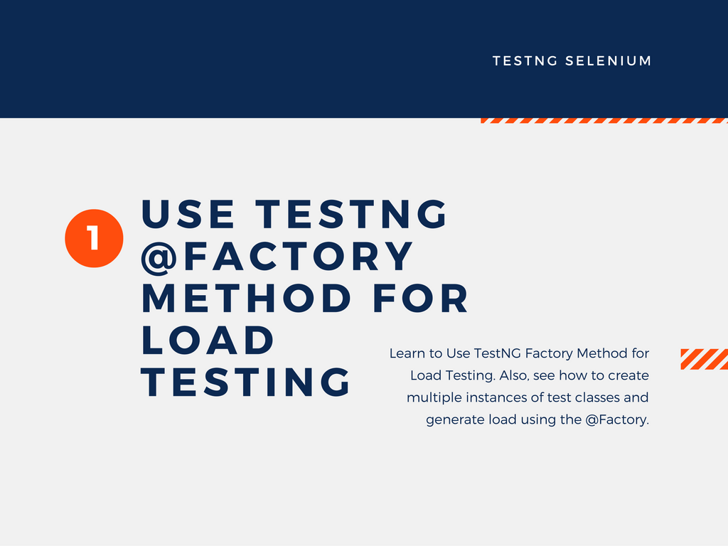 How to Use TestNG Factory Method for Load Testing How to Use TestNG Factory Method for Load Testing