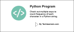 Python Program: Python Character Frequency - TechBeamers