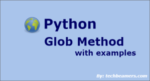 Python Glob Module Methods With Patterns Techbeamers