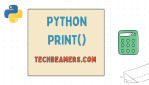 Python Print() Function Explained - TechBeamers