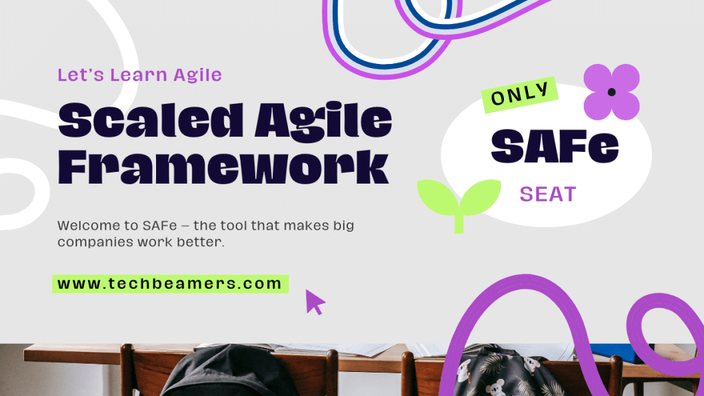 Scaled Agile Framework (SAFe) Explained - TechBeamers