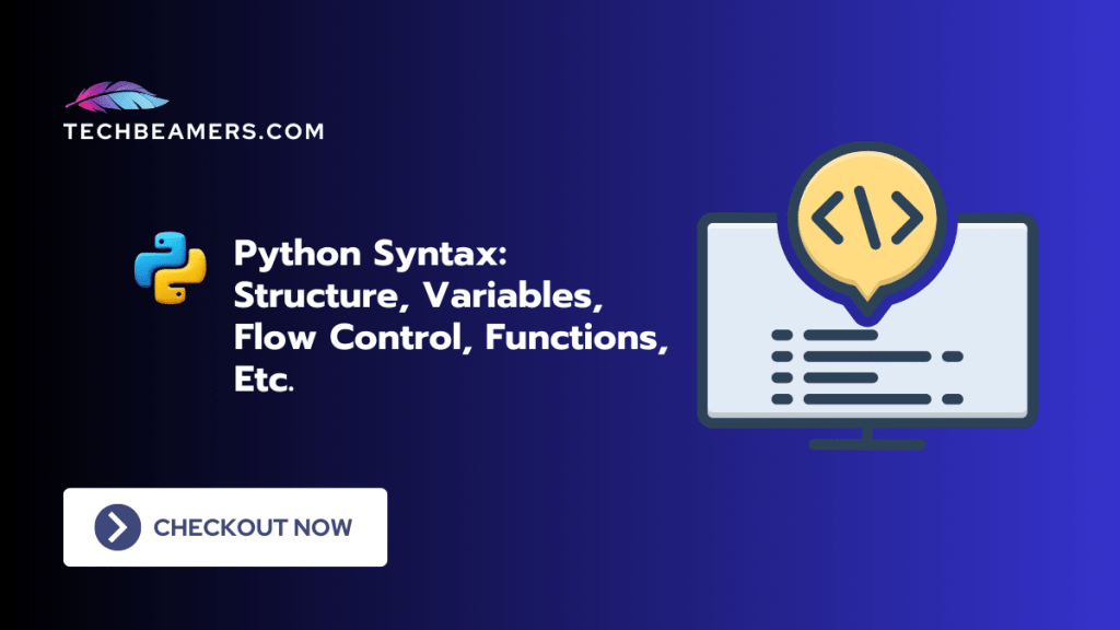 Learn Python Syntax Easily - TechBeamers
