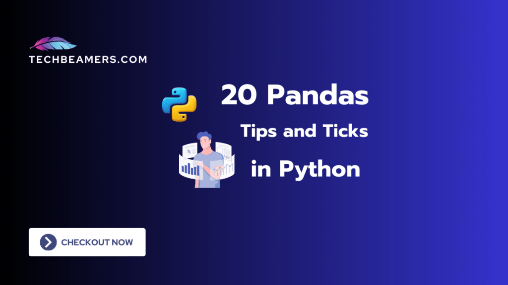 Python: 20 Pandas Tips and Tricks - TechBeamers