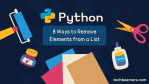 Python Remove Elements from a List - TechBeamers